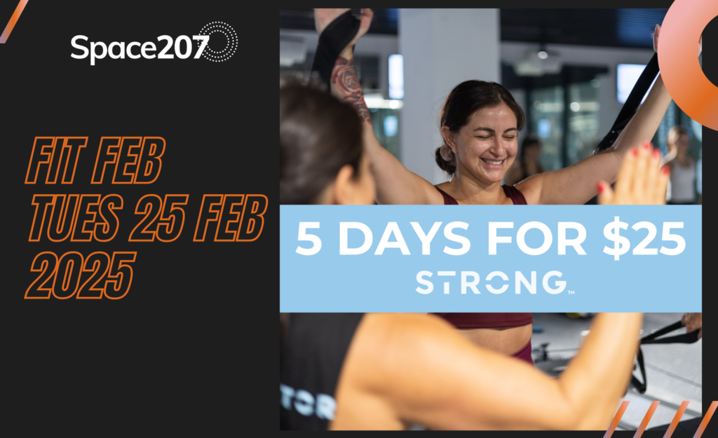 FIT FEB STRONG DEMOS TUES 25 FEB! | Space207 St Leonards